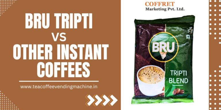 Bru Tripti vs Other Instant Coffees: A Comparison of Taste & Quality